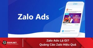 Zalo Ads Là Gì? Tổng Quan Quảng Cáo Zalo Hiệu Quả Cho Người Mới