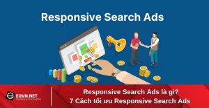 Responsive Search Ads là gì? & 7 Cách tối ưu Responsive Search Ads